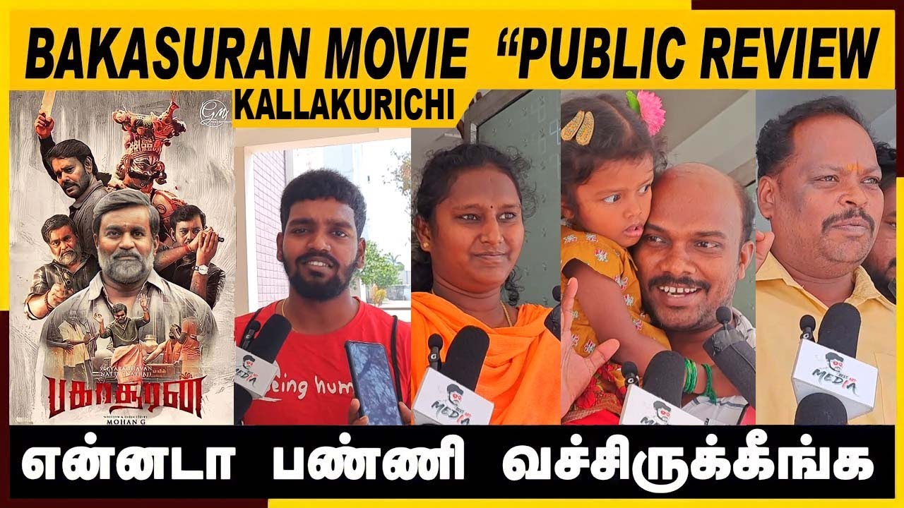 Bakasuran Public Review | Selvaraghavan | Natty Natraj | Mohan G ...