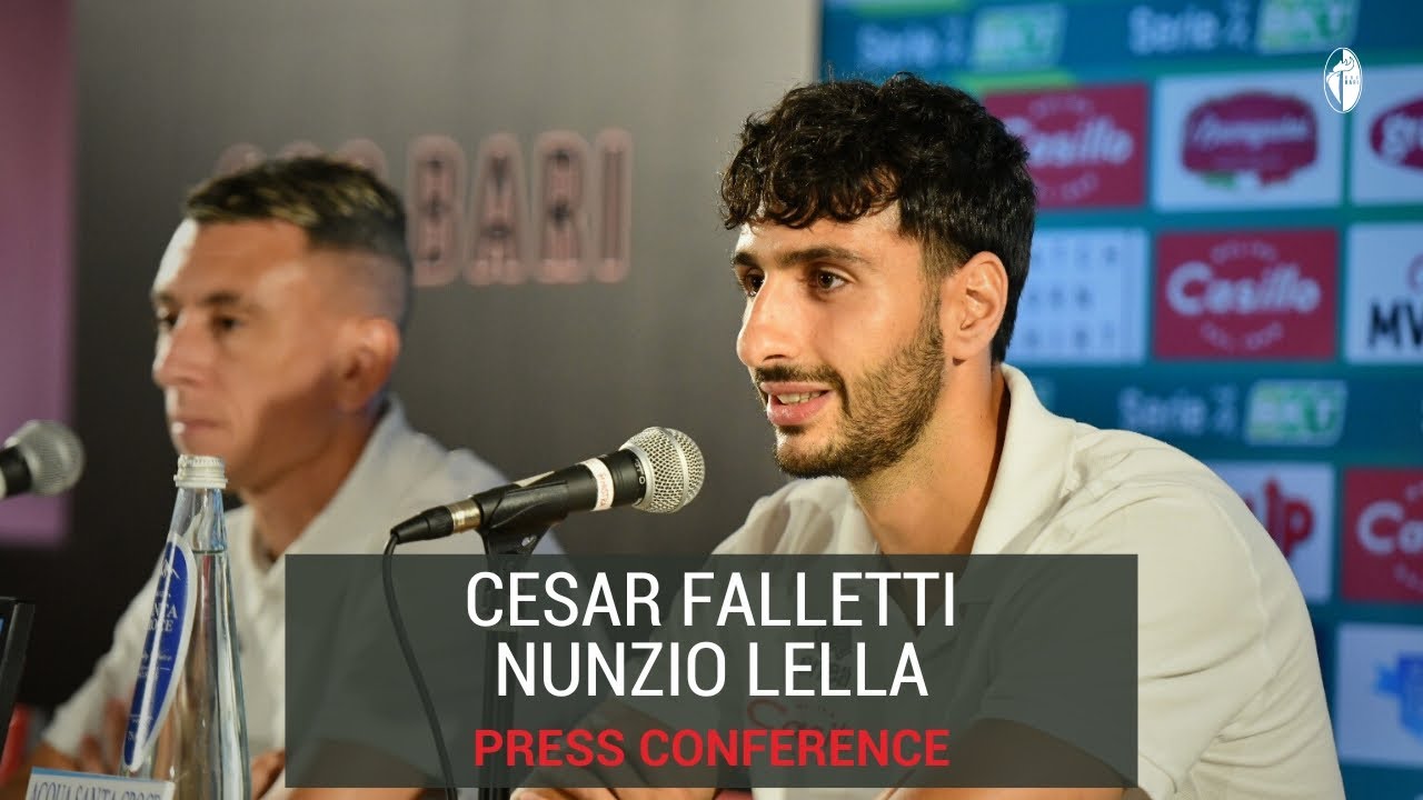 Cesar Falletti e Nunzio Lella | Conferenza Stampa - YouTube