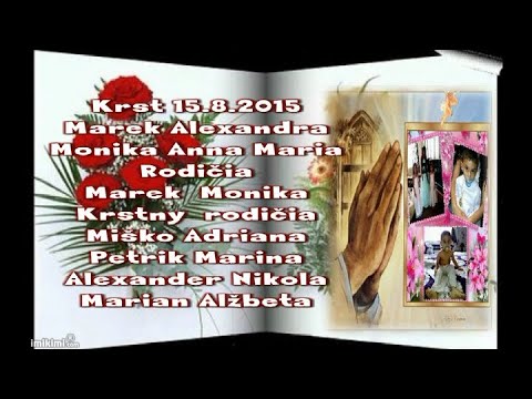 Krst Marek Alexandra Monika Anna Maria 15 8 2015 dvd 1Trebišov Gipsy ...