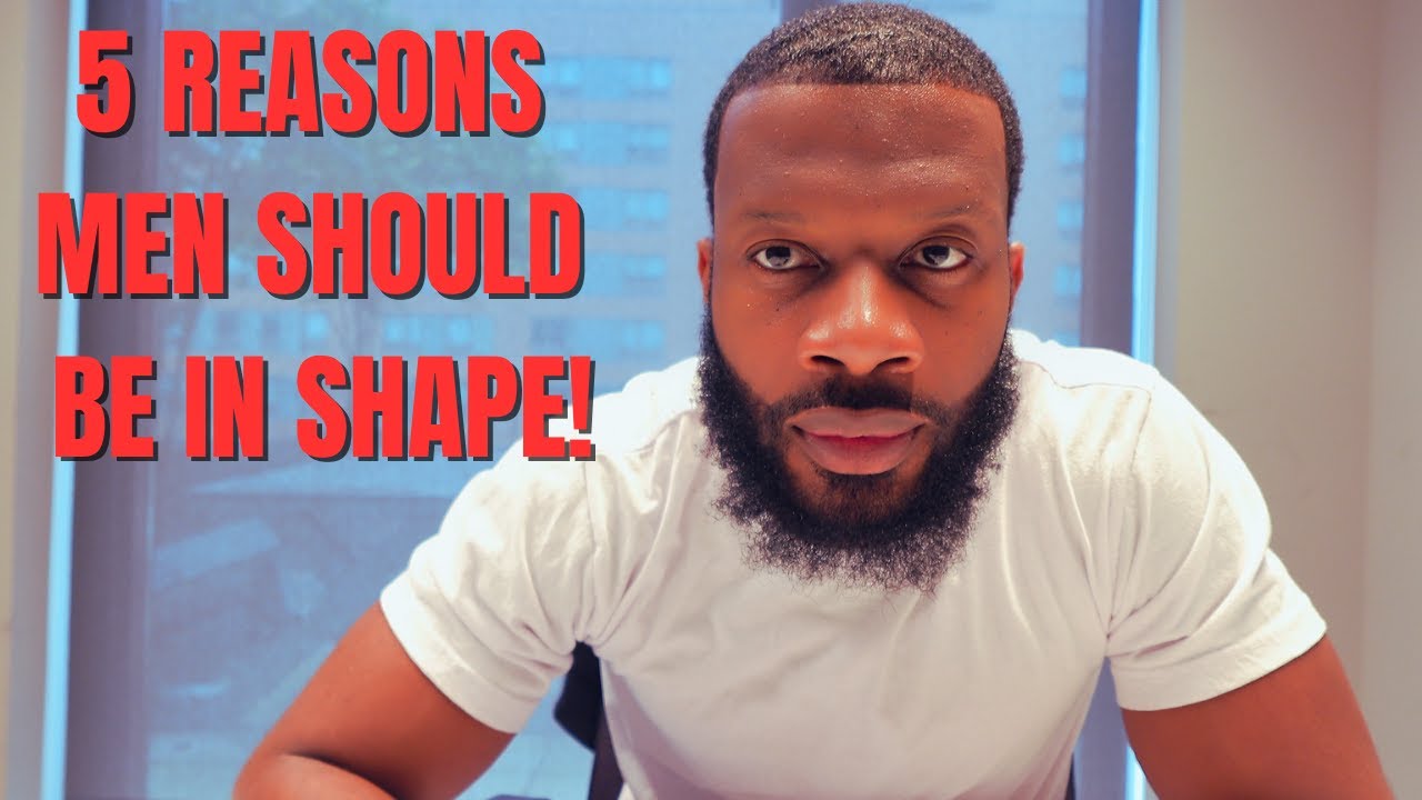 Why Every Man Should be in Shape - YouTube