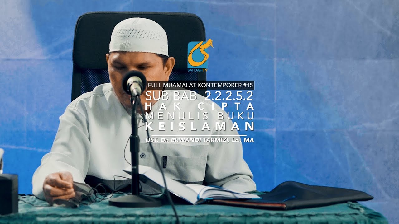 [FULL] Sub Bab 2.2.2.5.2 Hak Cipta - Muamalat Kontemporer #15 - Ust Dr. Erwandi Tarmizi, MA ...
