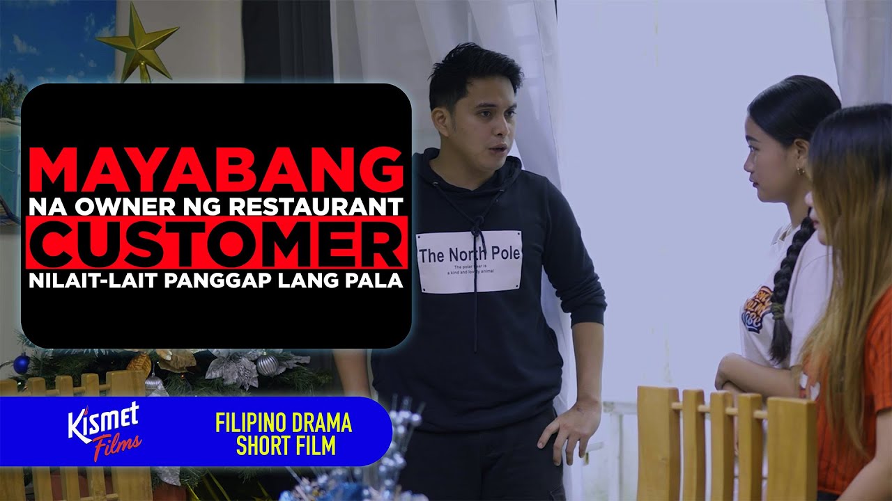 Mayabang na Owner ng Restaurant, Customer Nilait-lait… Panggap Lang ...