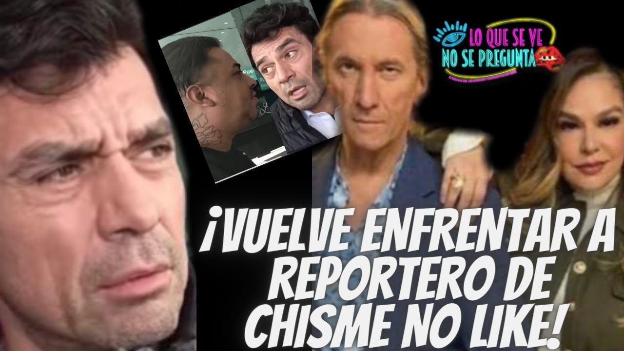 “ENCONTRONAZO” Entre Jorge Salinas y Reportero de Chisme No Like - YouTube