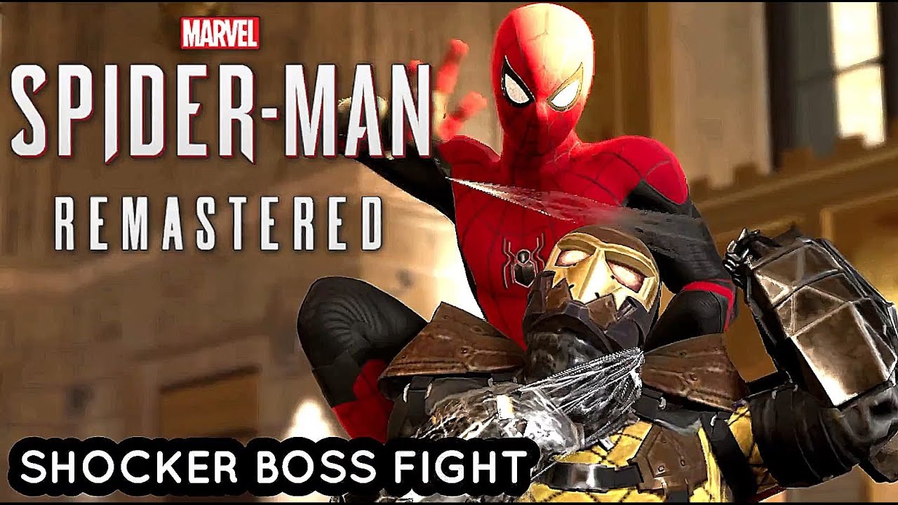 SPIDER-MAN REMASTERED ~ SHOCKER FIGHT - YouTube