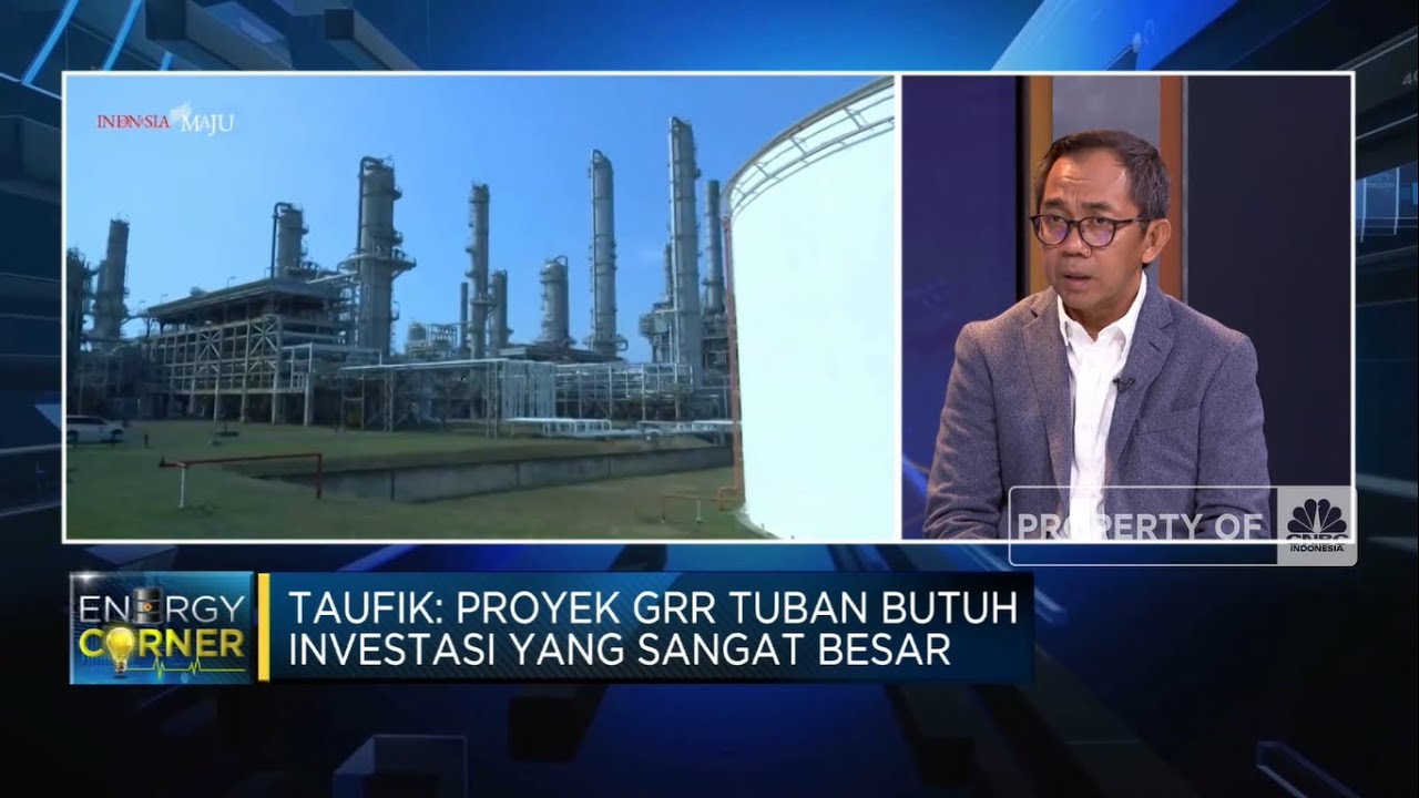 Jurus Pertamina Kebut Investasi USD 21 Miliar Proyek Kilang Tuban - YouTube