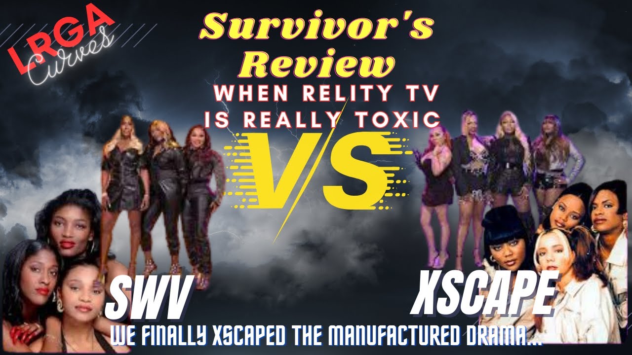SWV Xscape - Survivor's Review - We Xscaped the Toxic Manufactured ...