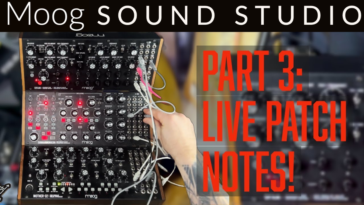 Moog Sound Studio Tutorial - Patch notes (Part 3) - YouTube