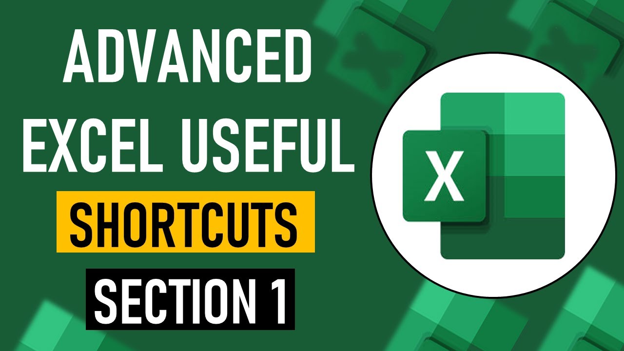 Advanced Microsoft Excel Keyboard Shortcuts - Section 1 - YouTube