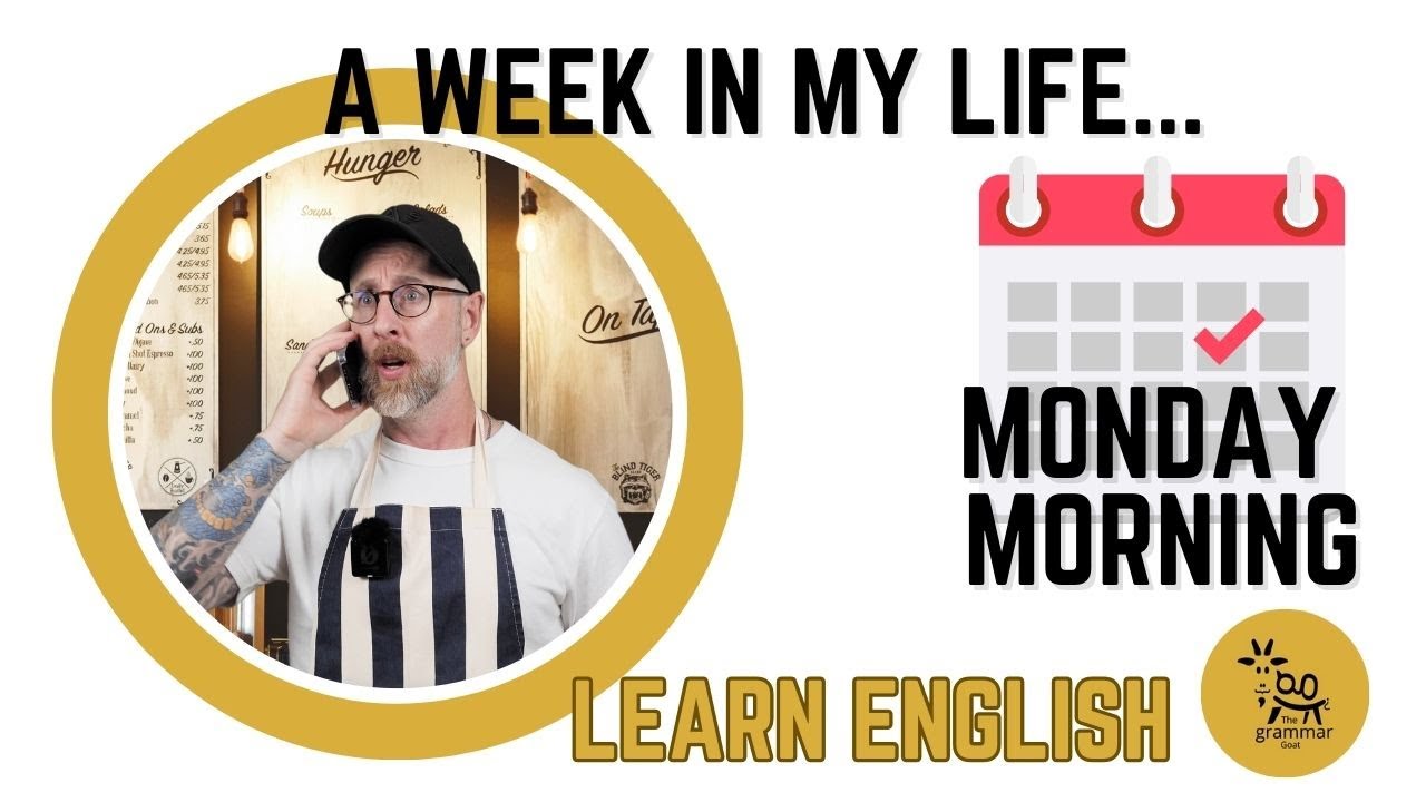 A Week in my Life: Monday Morning #learnenglish #grammar - YouTube