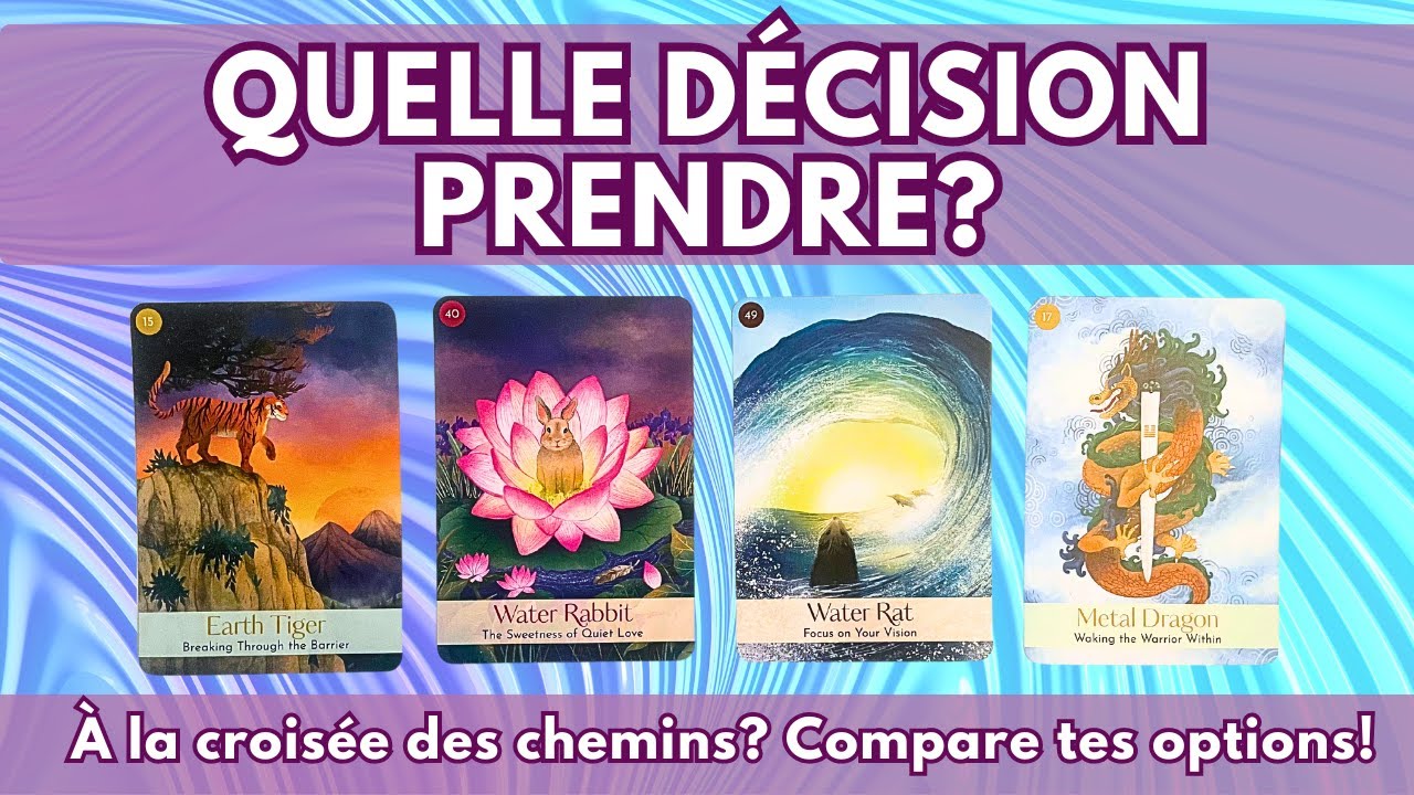 🛣 QUELLE DÉCISION PRENDRE? 🤔Tirage pour t'aider à CHOISIR le BON chemin ...