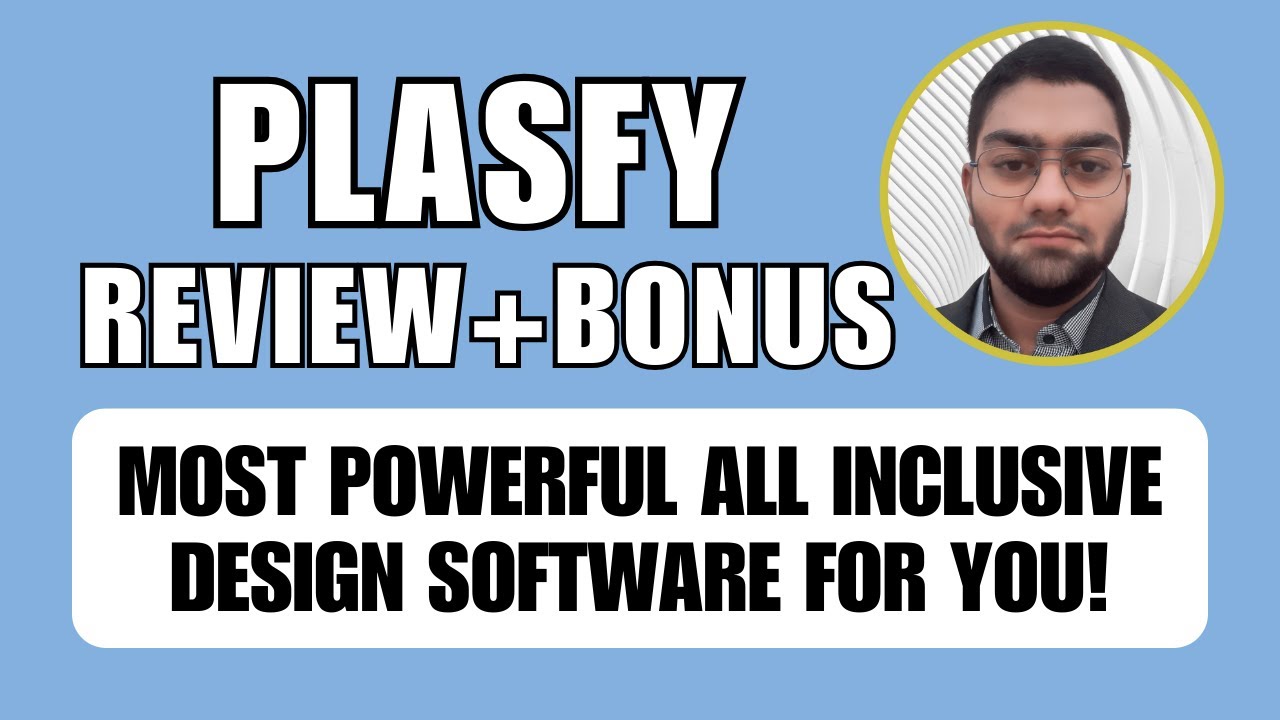 Plasfy Review - Demo, Exclusive Bonuses | Your All-in-One Online Design ...
