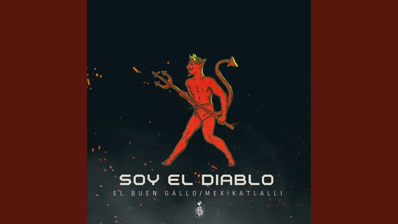 Soy El Diablo - YouTube