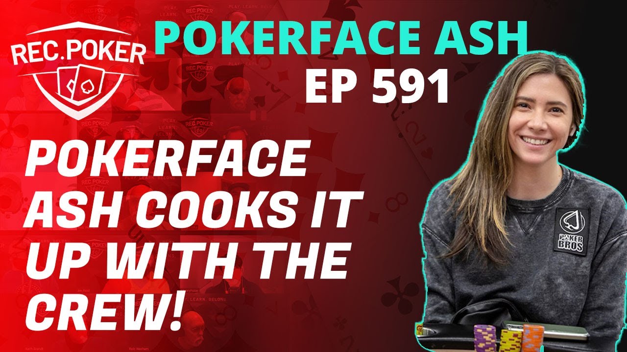 Ep 591 - Chats: Pokerface Ash Cooks It Up With the Crew! - YouTube
