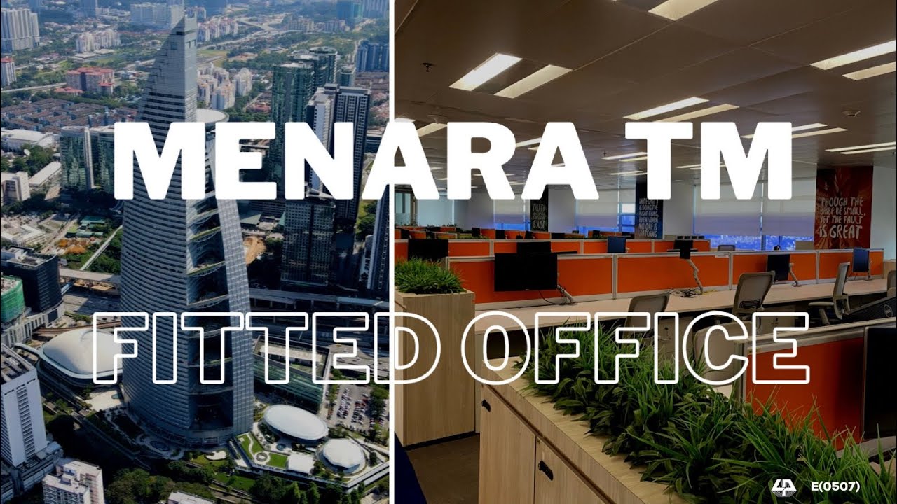 Menara TM - MSC Status Fitted Office - YouTube