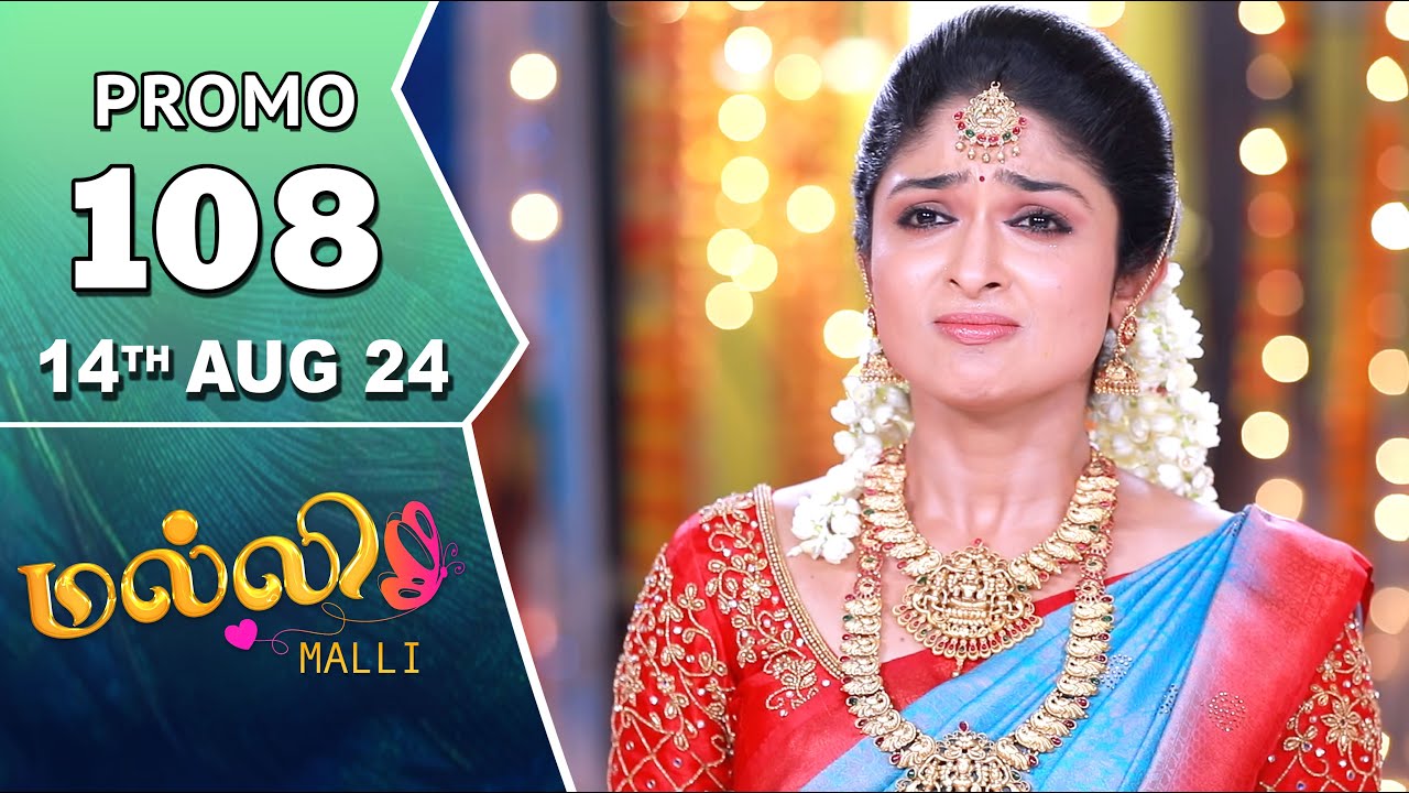 Malli Serial | Episode 108 Promo | 14th Aug 24 | Nikitha | Vijay ...