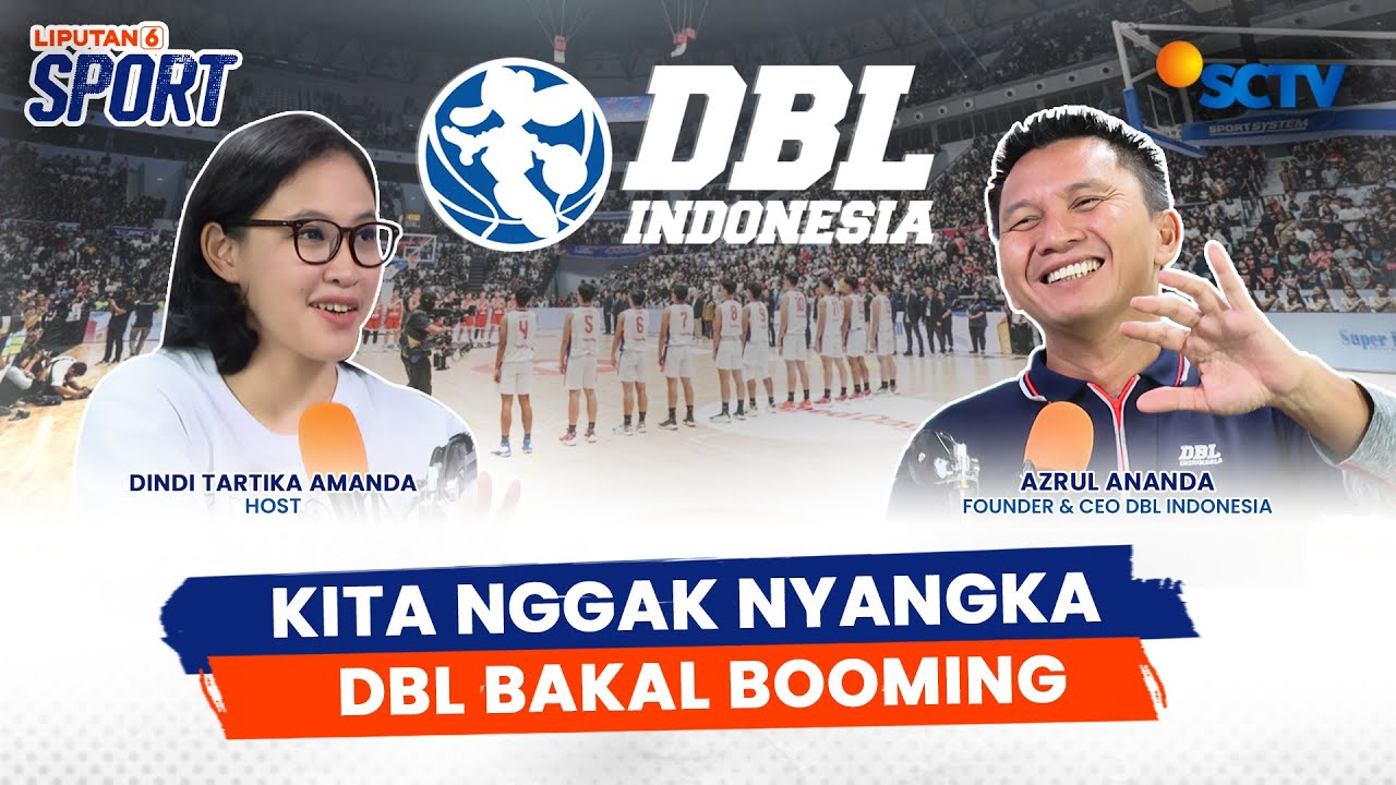 Diskusi Bersama Azrul Ananda, Membahas Masa Depan DBL Yang Tengah Booming | Liputan 6 Sport ...