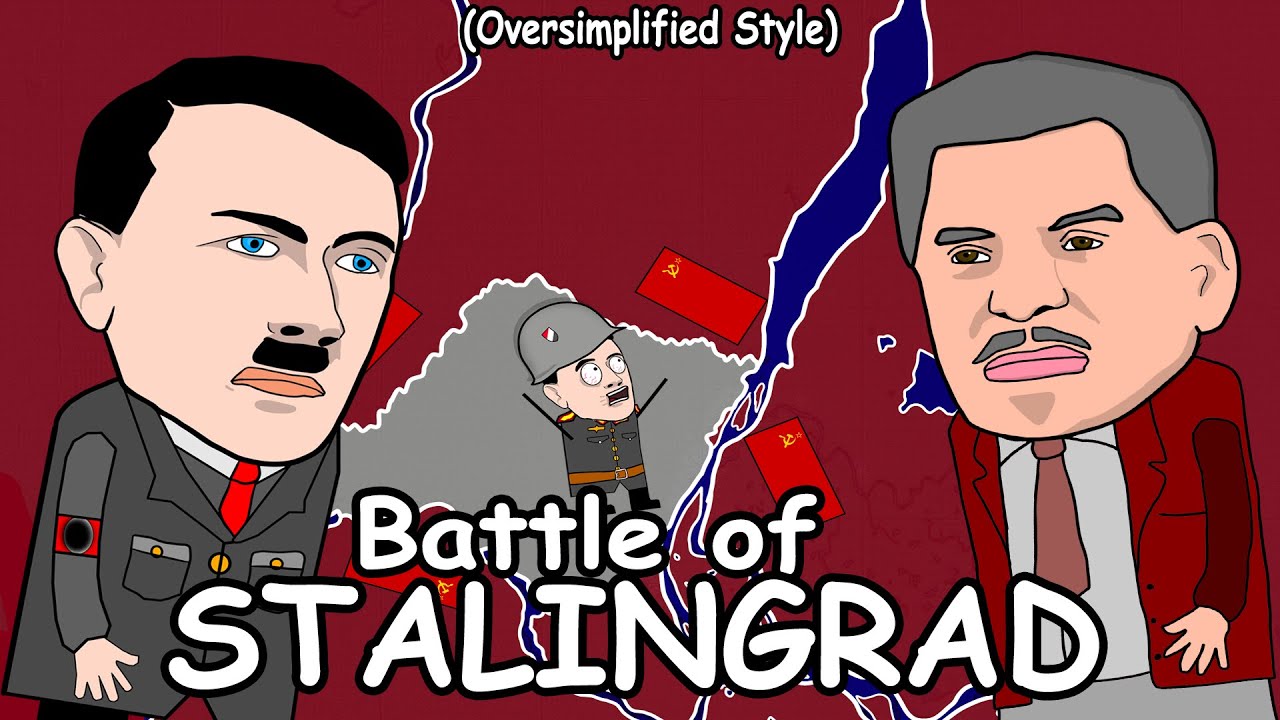 Battle of Stalingrad (Oversimplified Style) - YouTube
