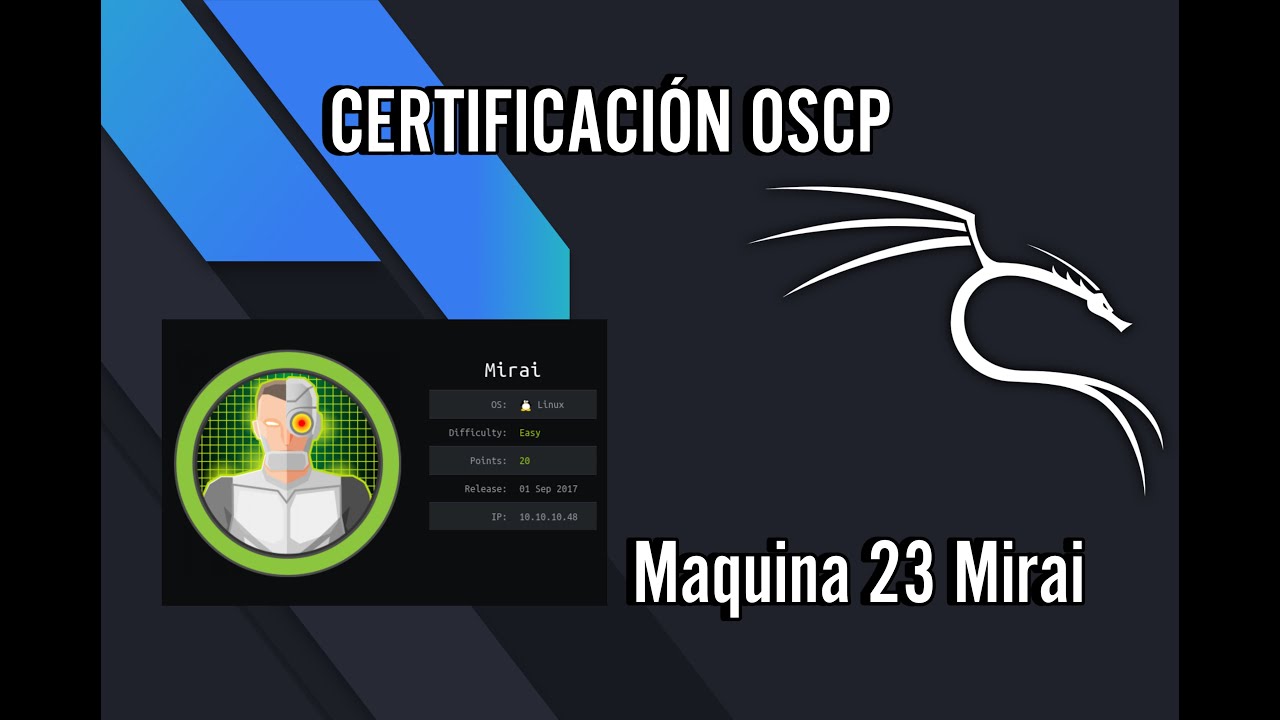 Preparación Certificación OSCP OffenSecurity 23 Mirai HackTheBox - YouTube