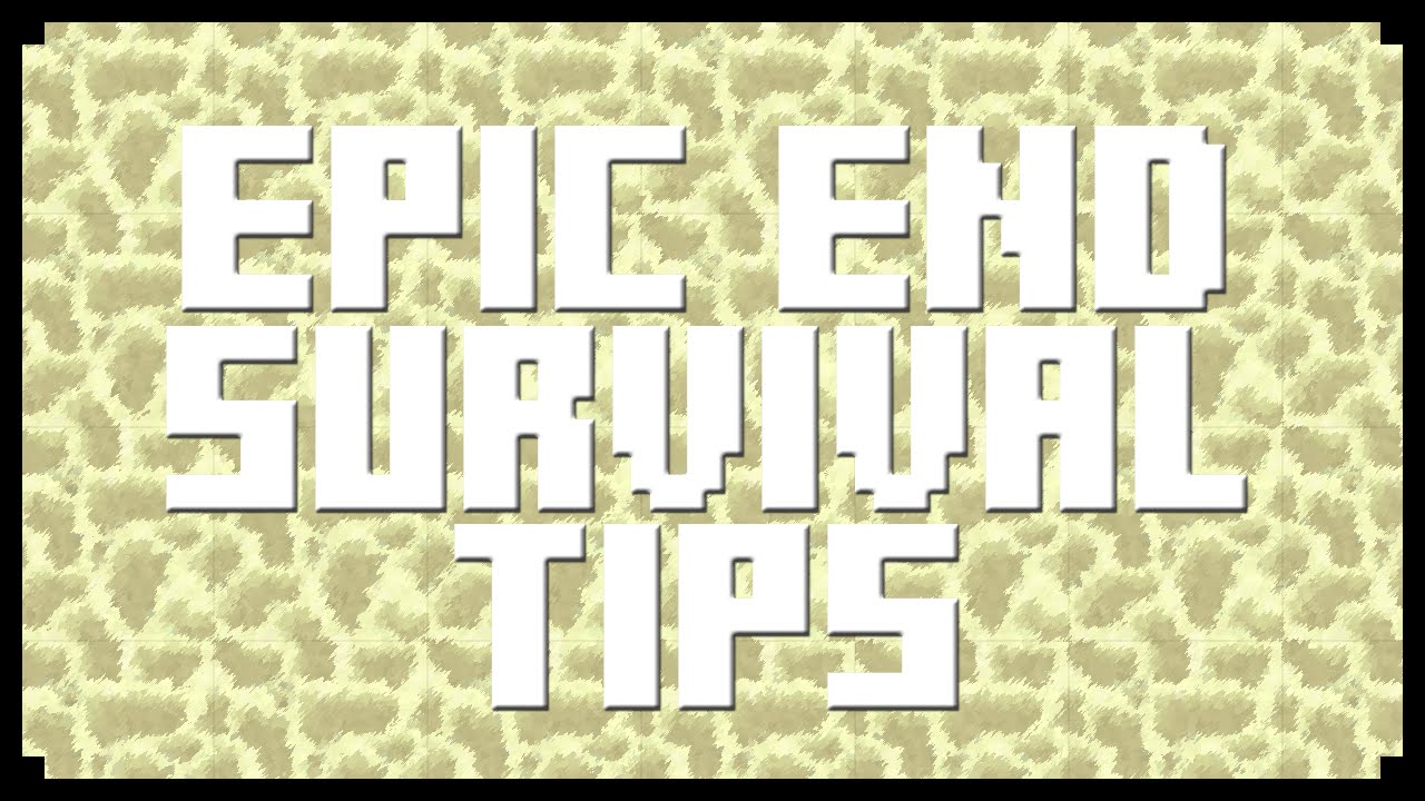 Minecraft: EPIC END SURVIVAL TIPS! (Minecraft Tips/Tricks) | iJevin ...