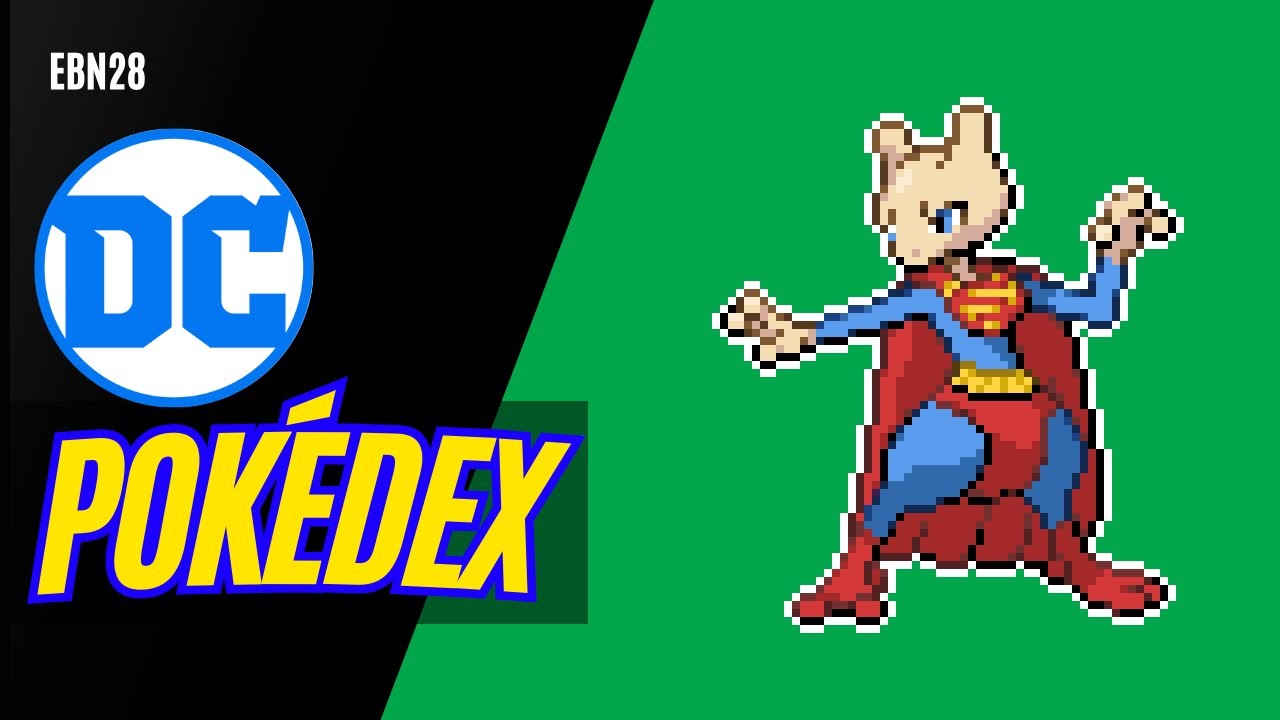 DC Pokédex | Pokémon and DC Comics Fusion - YouTube