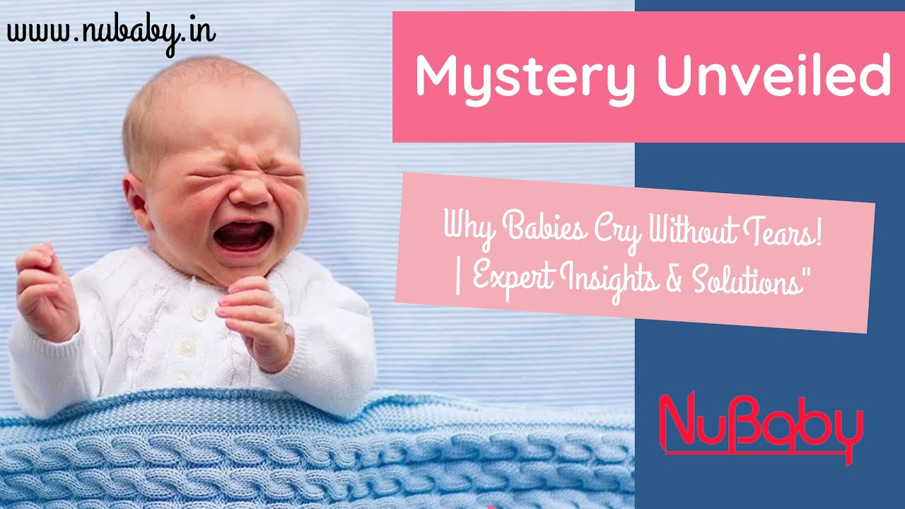 The Science Behind Why Babies Cry Without Tears - YouTube