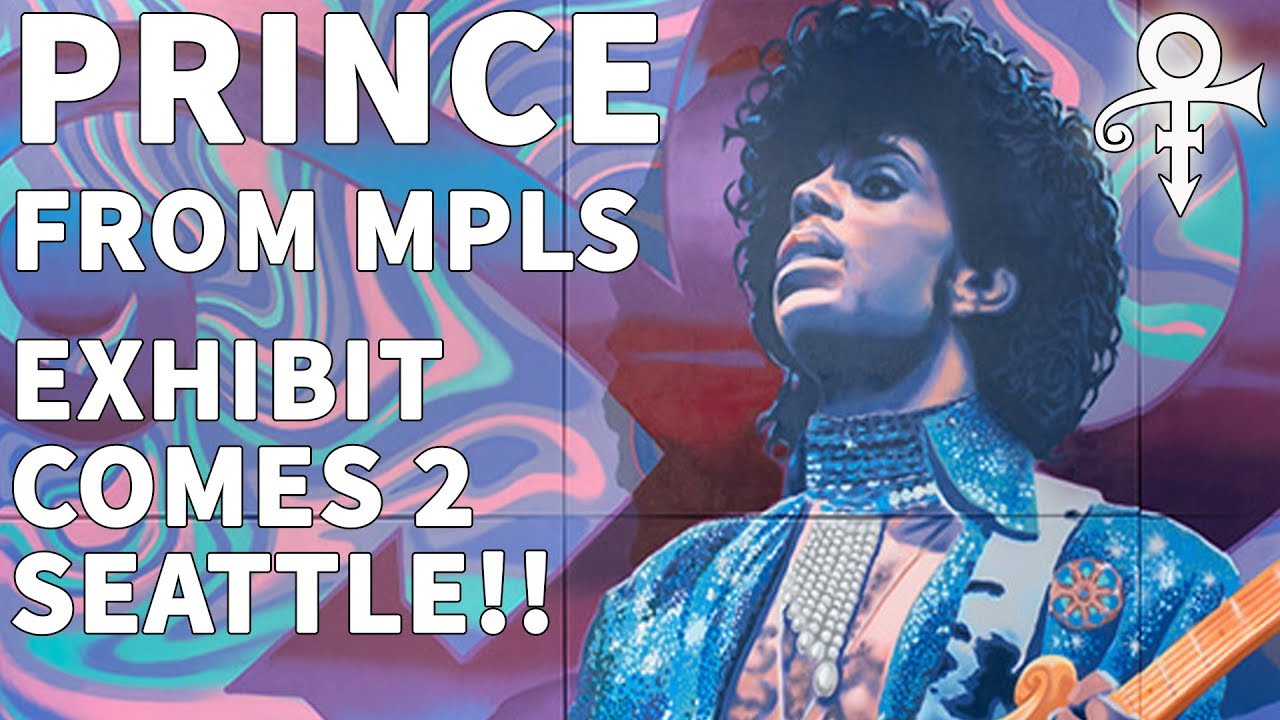PRINCE FROM MPLS EXHIBIT COMES TO SEATTLE! - YouTube