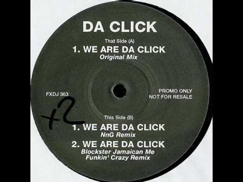 DA CLICK - WE ARE DA CLICK (NnG REMIX) - YouTube Music