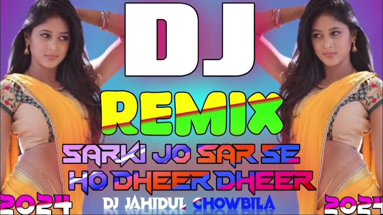 O Ho Ho La La La Hindi Dj | Sarki Jo Sar Se Ho Dheer Dheer 2024 | Tiktok Viral Dj gan | Dj ...