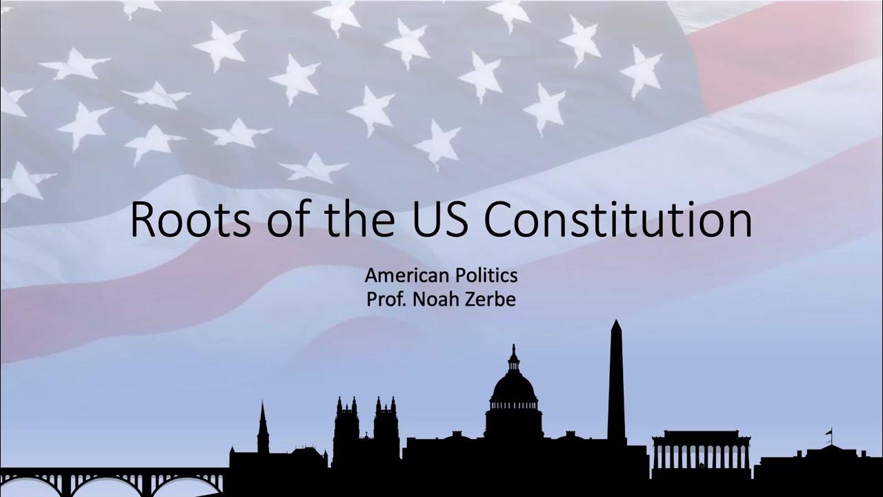 The Philosophical and Historical Foundations of the US Constitution ...