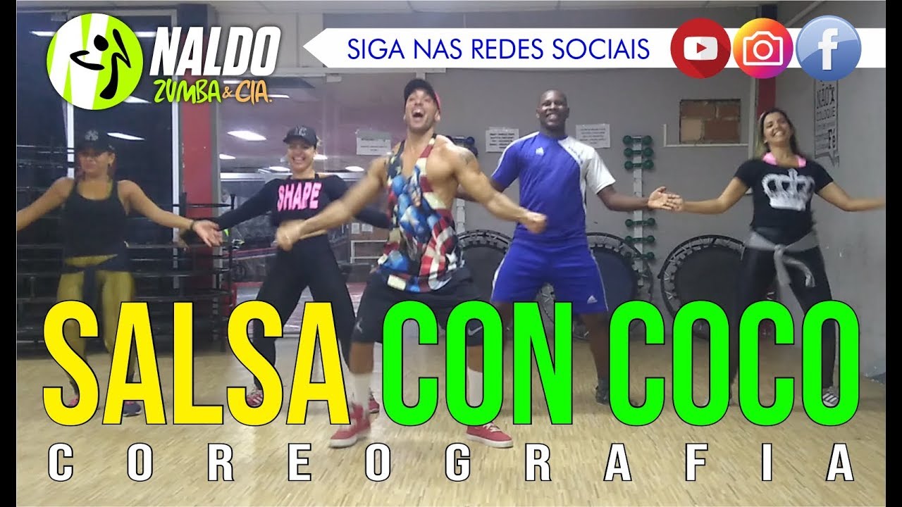 SALSA CON COCO l Naldo Zumba e Cia l Coreografia - YouTube