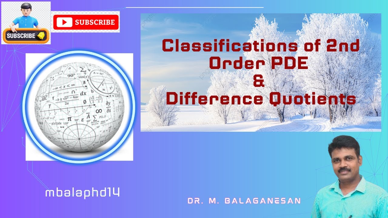 1 - Classifications of 2nd Order PDE & Difference Quotients - YouTube