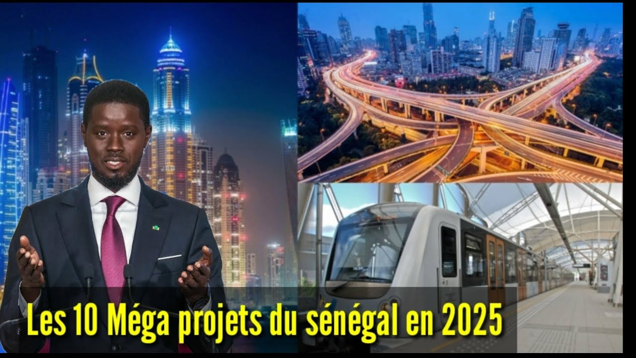Voici 10 Méga-projets lancé par Bassirou diomaye Faye pour transformer le Sénégal en 2025 - YouTube