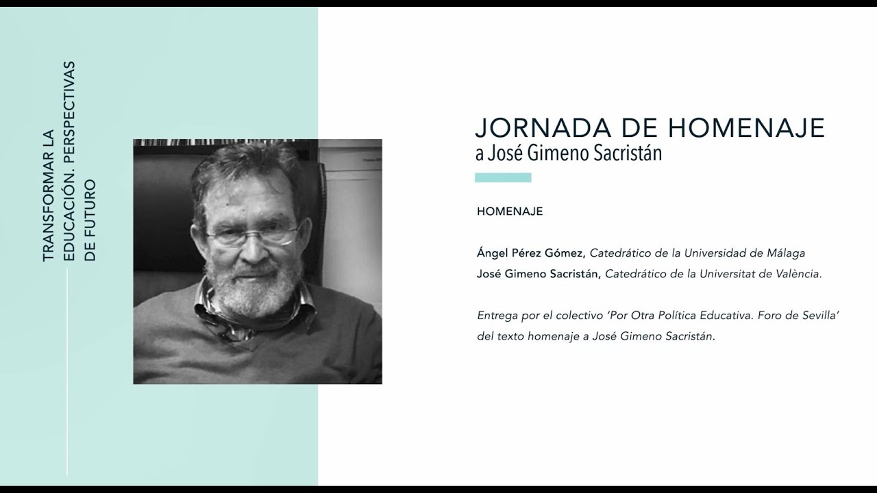 Homenaje en la Jornada dedicada a José Gimeno Sacristán. - YouTube