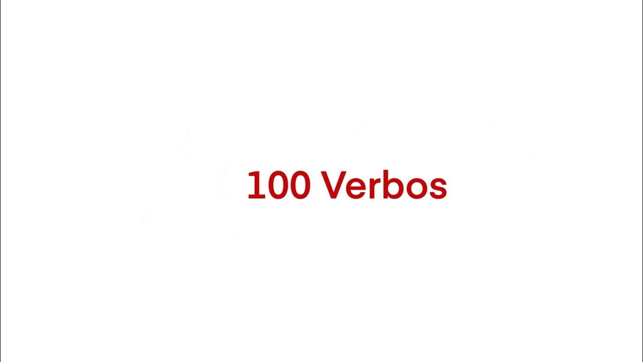 100 ESSENTIAL verbs in Spanish - YouTube