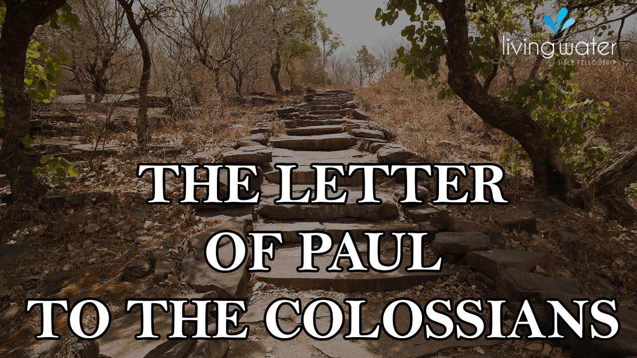 The Letter of Paul to the Colossians - YouTube