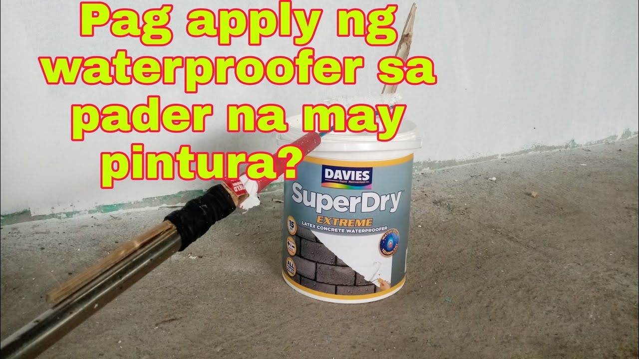 Pag apply ng waterproofer sa pader na may pintura? - YouTube