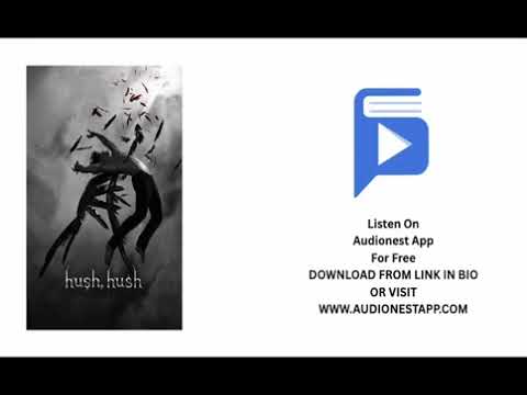 Hush, Hush Full Audiobook | Book 1 by Becca Fitzpatrick | YA Paranormal Romance