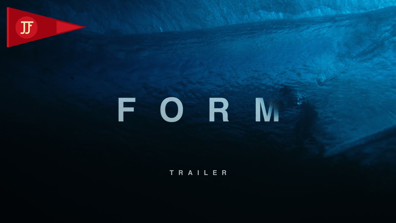 "FORM" -- Official Trailer || feat. John John Florence - YouTube