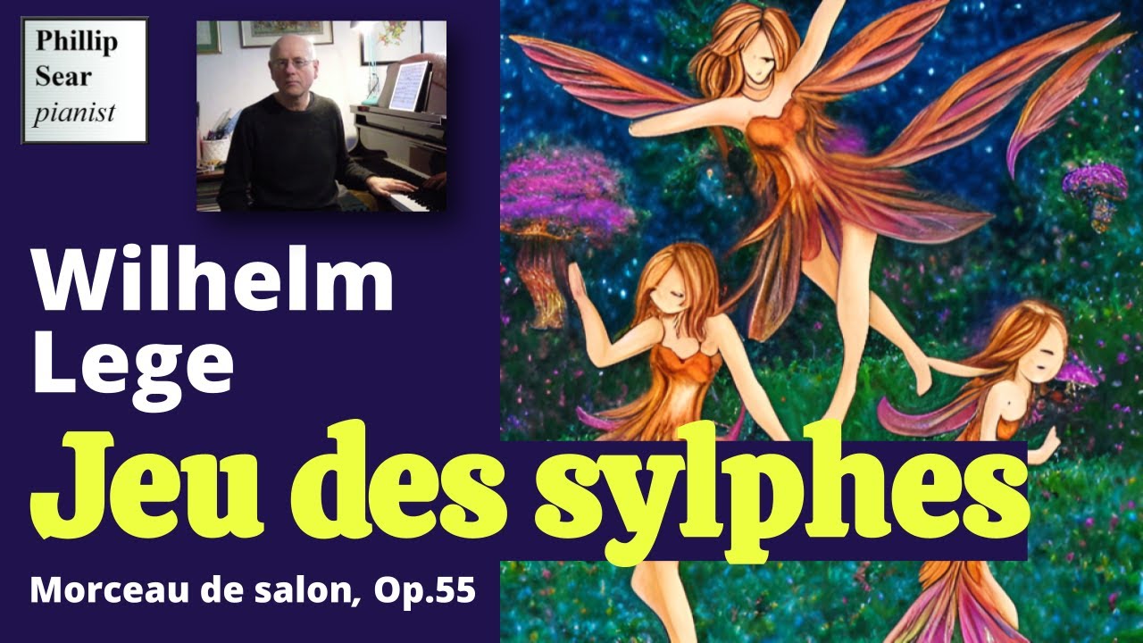 Wilhelm Lege: Jeu des sylphes (Morceau de salon), Op.55 - YouTube