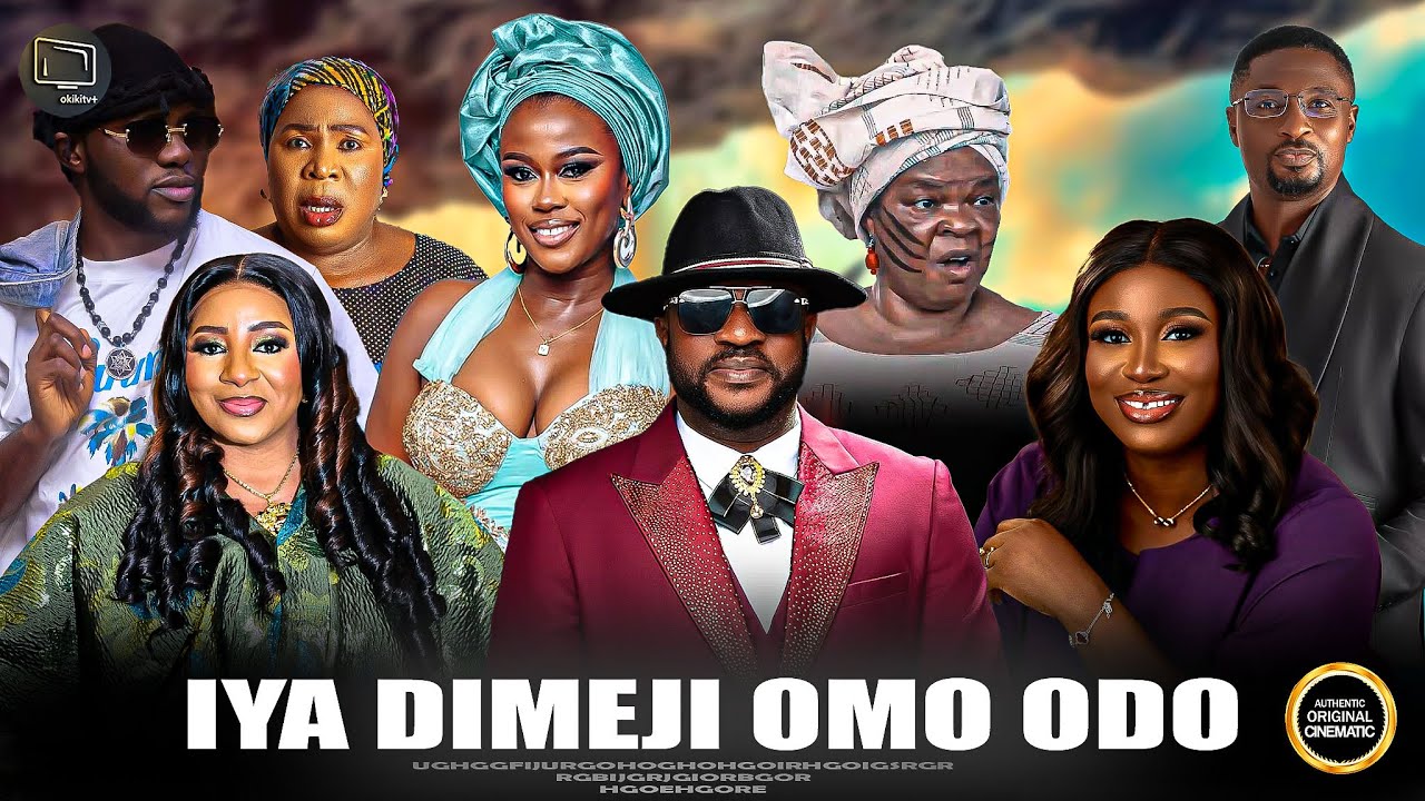 IYA DIMEJI OMO ODO - Yoruba Movie 2025 Drama Odunlade Adekola, Damilola ...