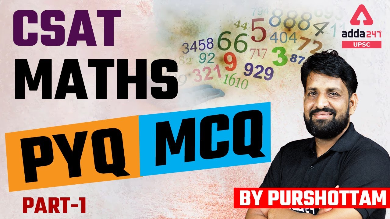 CSAT 2022 | PYQ MCQ | CSAT Maths For UPSC #1 - YouTube