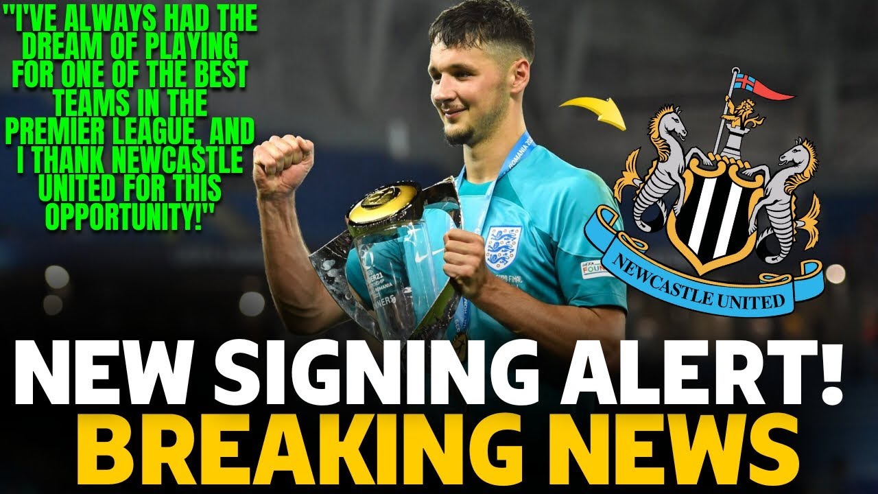 🚨 EXCLUSIVE: INCREDIBLE NEWS! NEW SIGNING ALERT! NEWCASTLE UNITED NEWS ...