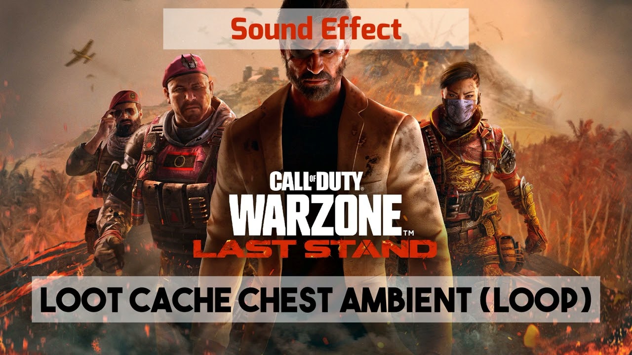 Call of Duty: Warzone | Loot Cache Chest Ambient (Loop) [Sound Effect ...