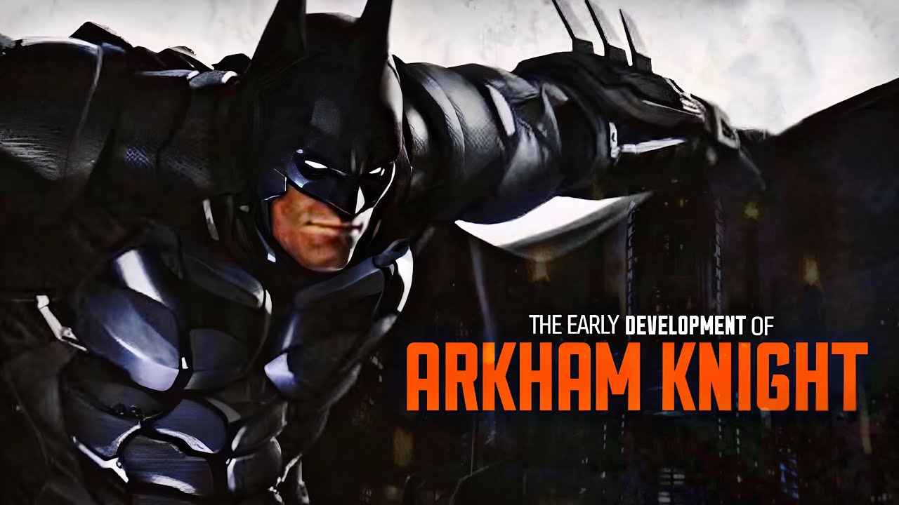 The Early Development of Batman: Arkham Knight - Perfecting a Formula - YouTube