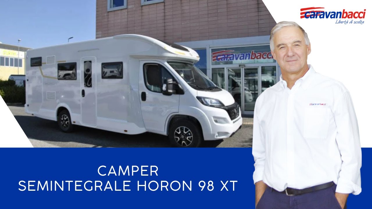 Presentazione camper semintegrale Horon 98 XT | Nuovo - YouTube