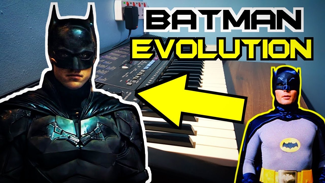 Batman Evolution ~ Road To The Batman 🦇🎹 - YouTube Music
