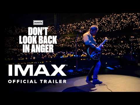 Oasis: Don't Look Back in Anger | Official Trailer | Experience It In IMAX®