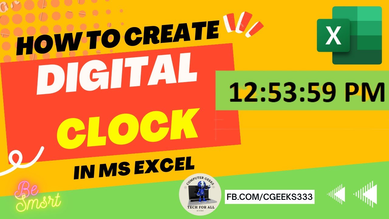 Geek 76 How To Create Digital Clock In Ms Excel Cgeeks Youtube
