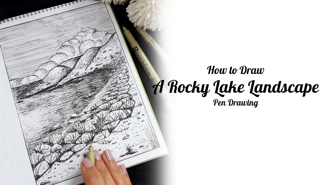 How to Draw A Rocky Lake Landscape | Pen & Ink Drawing #12 - YouTube