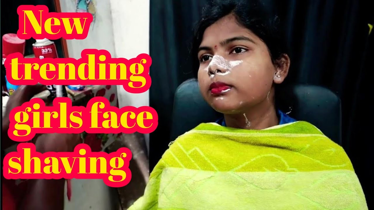 new style girls face shaving | face shaving | how to shave your face ...